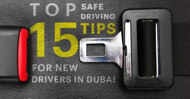Important Driving Tips in Dubai Every Tourist Needs to Know
